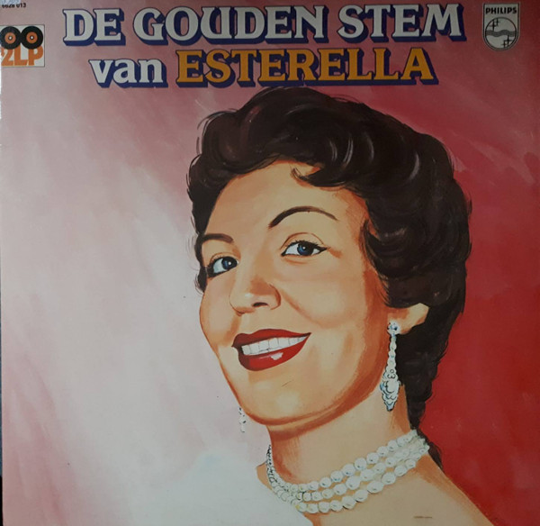La Esterella – De Gouden Stem Van Esterella 2xLP