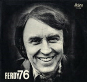 Will Ferdy – Ferdy '76