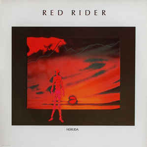Red Rider ‎– Neruda