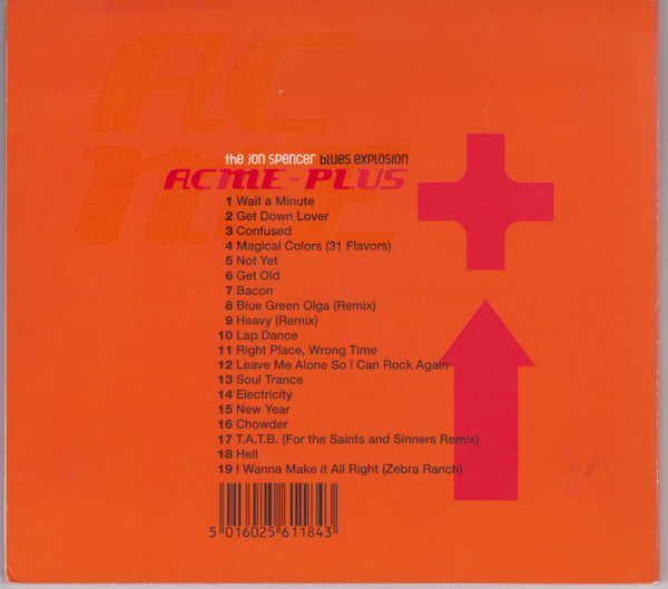 Jon Spencer Blues Explosion, The – Acme-Plus