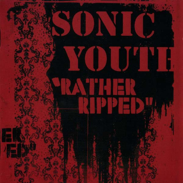 Sonic Youth – Rather Ripped